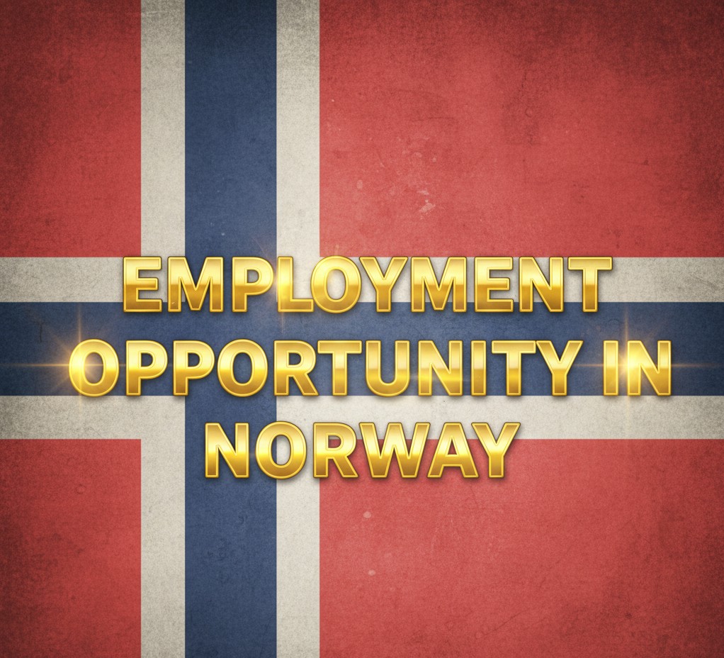Job Opportunity in Norway - mabrecruitment